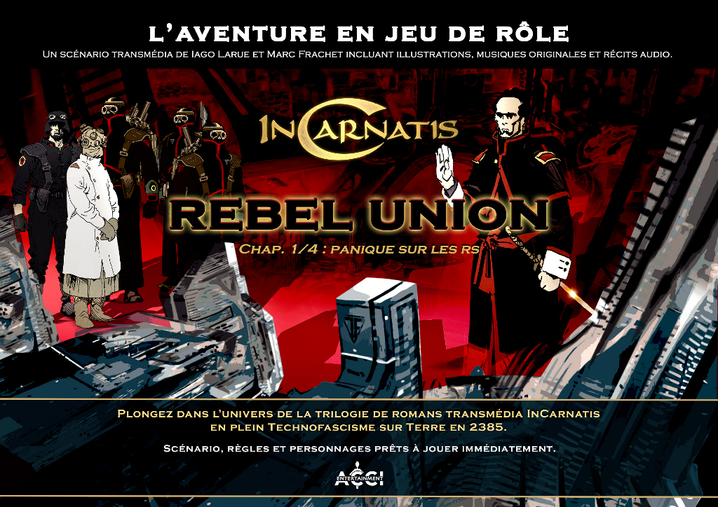 Jeu de rôle InCarnatis, Rebel Union | Grand Paris Sud