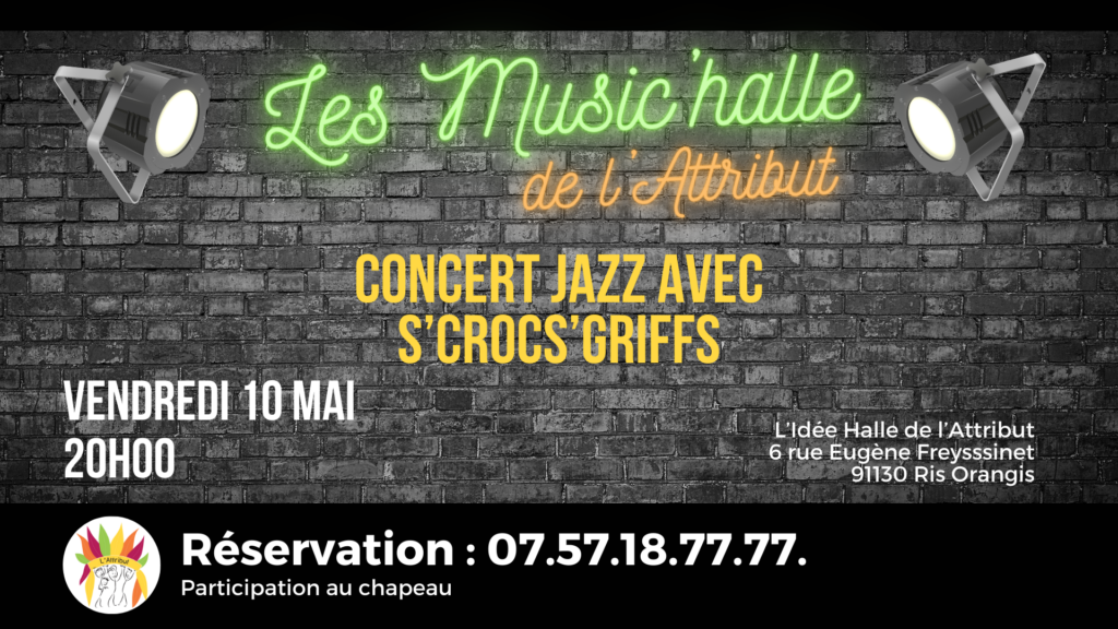 Concert Jazz avec S’Crocs’Griffs à l’Idée Halle | Grand Paris Sud
