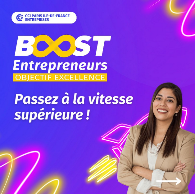 Accélérateur Création Développement BOOST Entrepreneurs, Objectif Excellence - Grand Paris Sud
